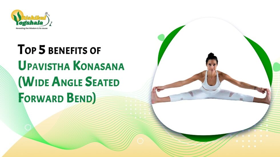 5 Incredible Benefits of Upavistha Konasana You Should Know