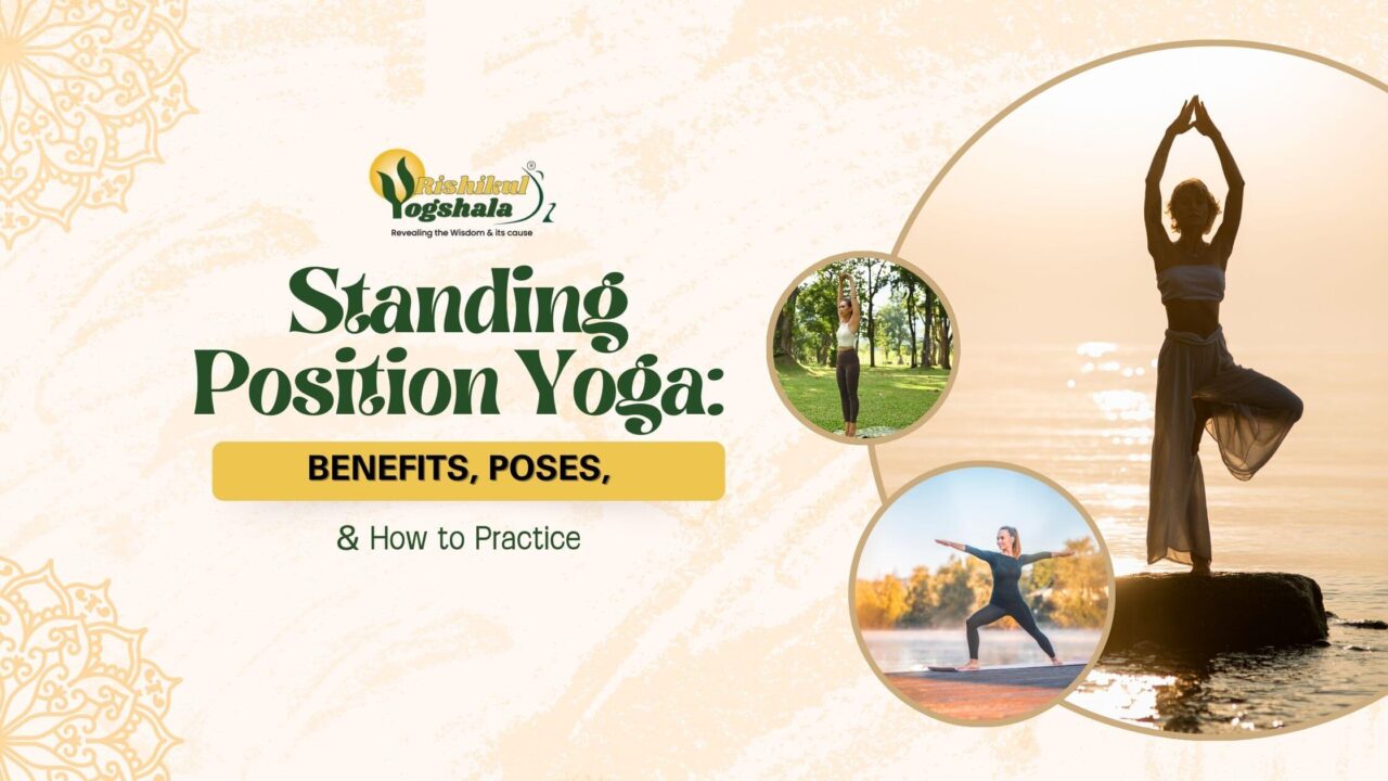 7 Powerful Standing Position Yoga: Benefits & Practice Guide